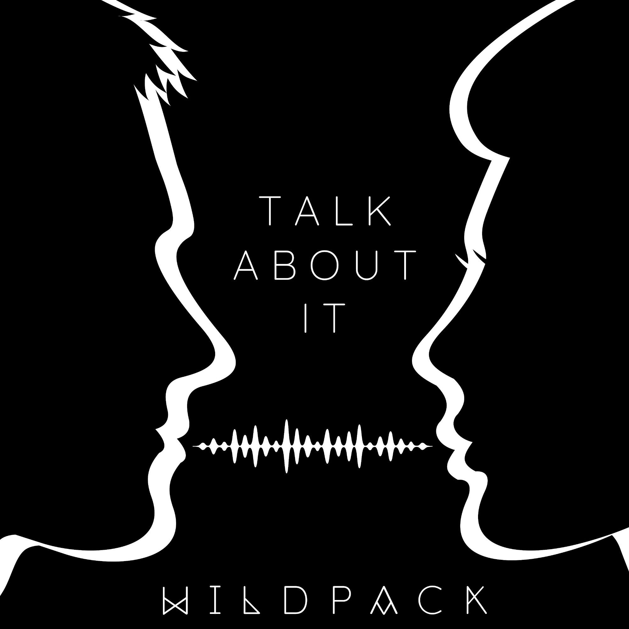Wildpack Talk About It 2021 The Other Side Reviews