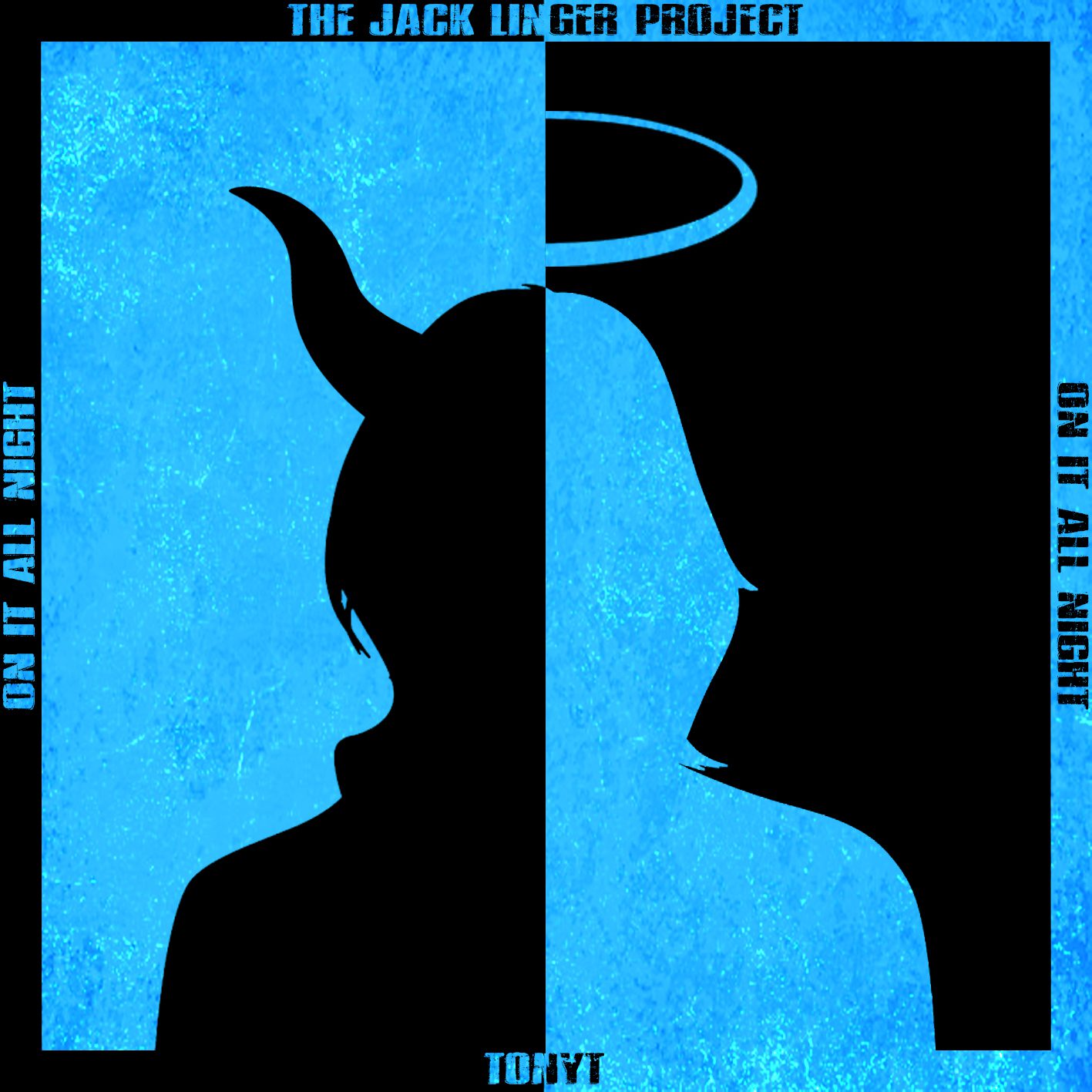 The Jack Linger Project ft TONYT – On It All Night (2021) | The Other ...