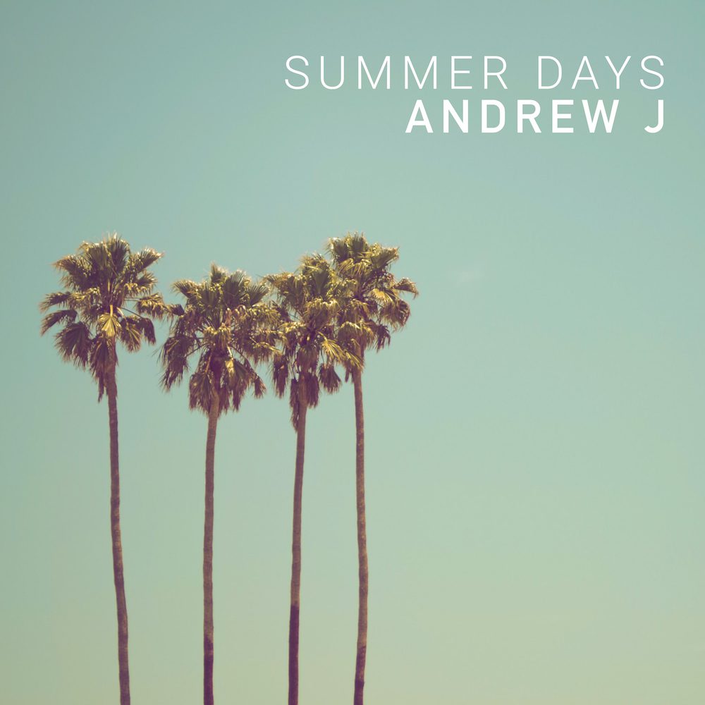 Andrew J - Summer Days (2023) | The Other Side Reviews