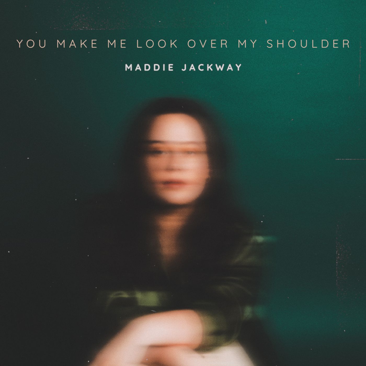 Maddie Jackway - You Make Me Look Over My Shoulder (2024) | The Other ...