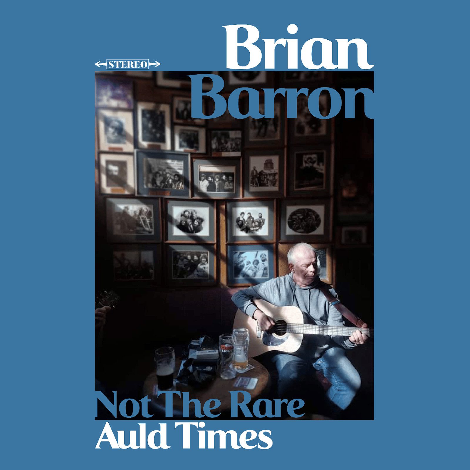 Brian Barron - Not The Rare Auld Times (2024) | The Other Side Reviews